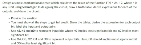 Solved Design a simple combinational circuit which | Chegg.com