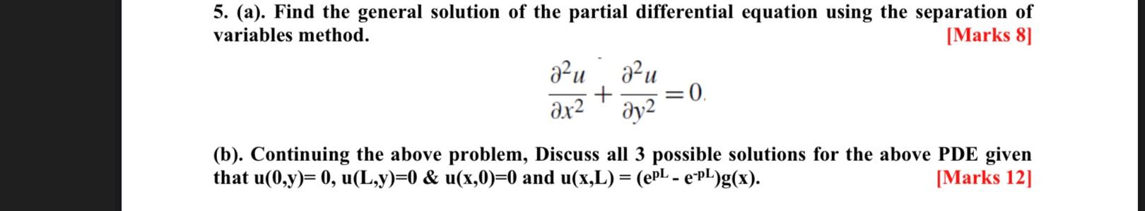5. (a). Find the general solution of the partial | Chegg.com