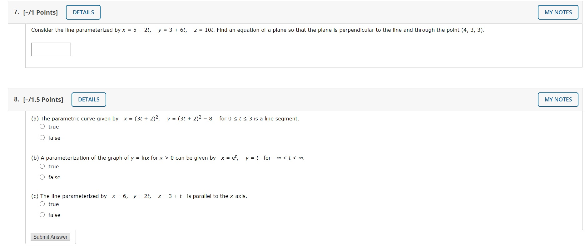 Solved 7. [-/1 Points] DETAILS MY NOTES Consider the line | Chegg.com