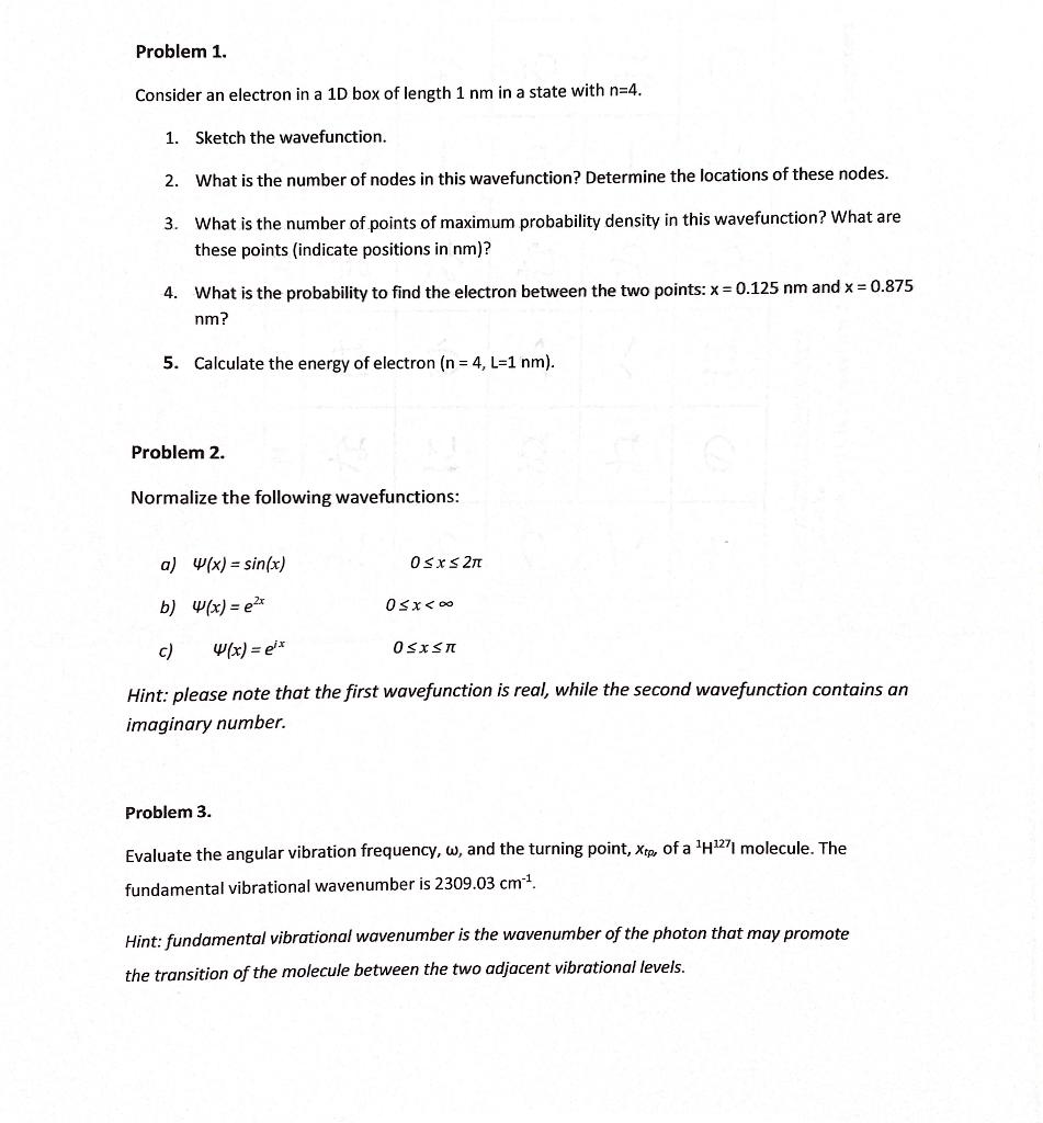Solved Problem 1. Consider an electron in a 1D box of length | Chegg.com