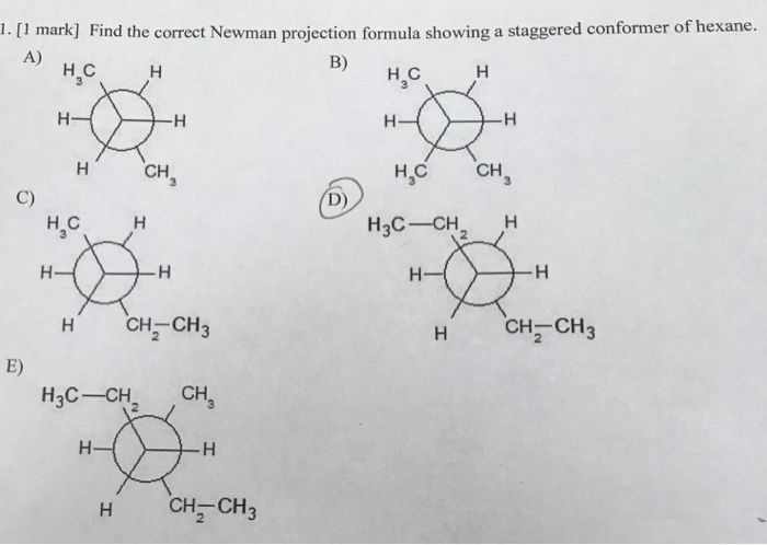Solved 1. [1 mark] Find the correct Newman projection | Chegg.com