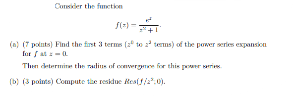 Solved Consider the function f(2)= 22 +1 (a) (7 points) Find | Chegg.com