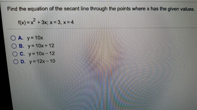 Solved Find the equation of the secant line through the | Chegg.com
