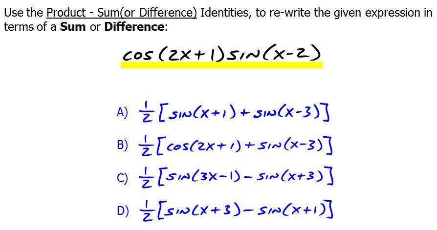 Solved Use the Product - Sum(or Difference) Identities, to | Chegg.com