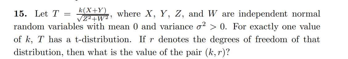 Solved 15. Let T=Z2+W2k(X+Y), where X,Y,Z, and W are | Chegg.com