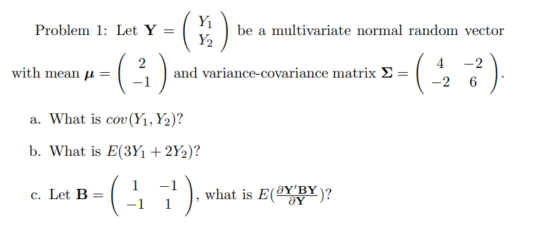 Solved Problem 1: Let Y Y1 Y2 be a multivariate normal | Chegg.com