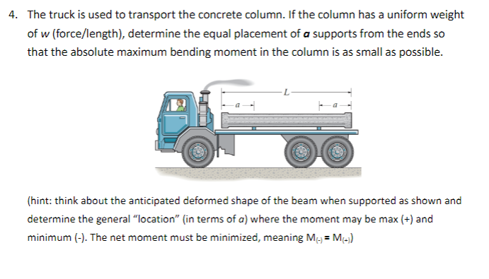 Solved The truck is used to transport the concrete column. | Chegg.com