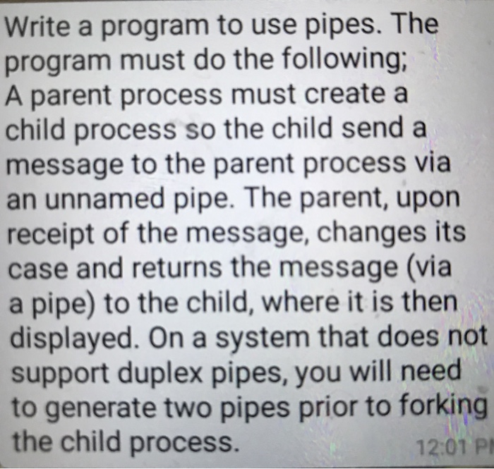 Solved Write a program to use pipes. The program must do the | Chegg.com