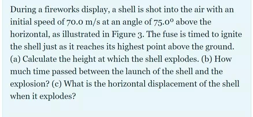 Solved During a fireworks display, a shell is shot into the | Chegg.com