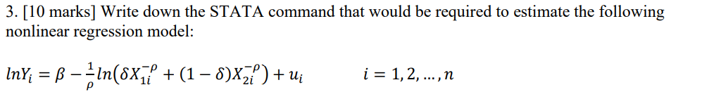 Solved 3. [10 marks] Write down the STATA command that would | Chegg.com