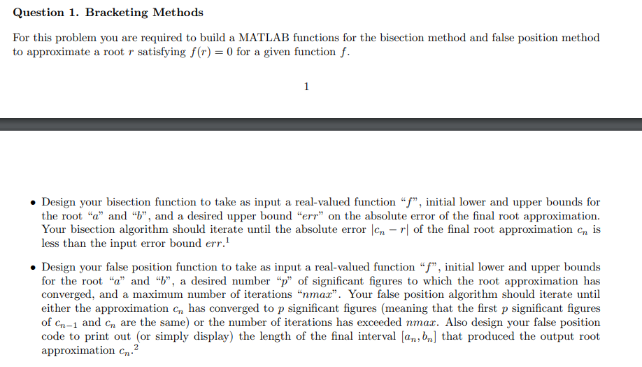 Question 1. Bracketing Methods For this problem you | Chegg.com