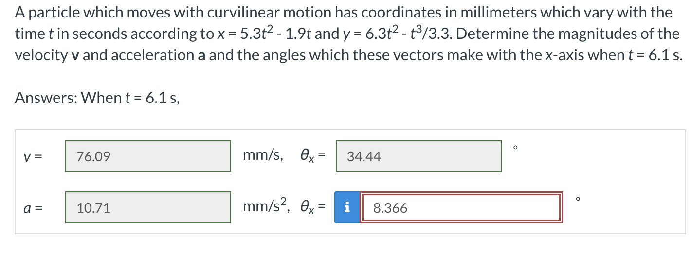 Solved A particle which moves with curvilinear motion has | Chegg.com