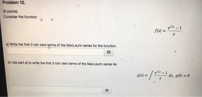 Solved Consider the function f(x) = e^11x - 1/x. a) Write | Chegg.com
