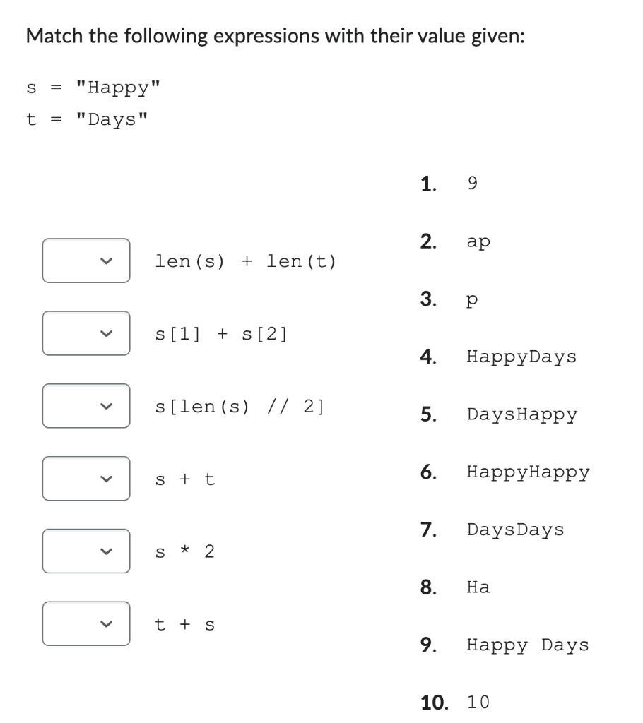 Solved Match the following expressions with their value | Chegg.com