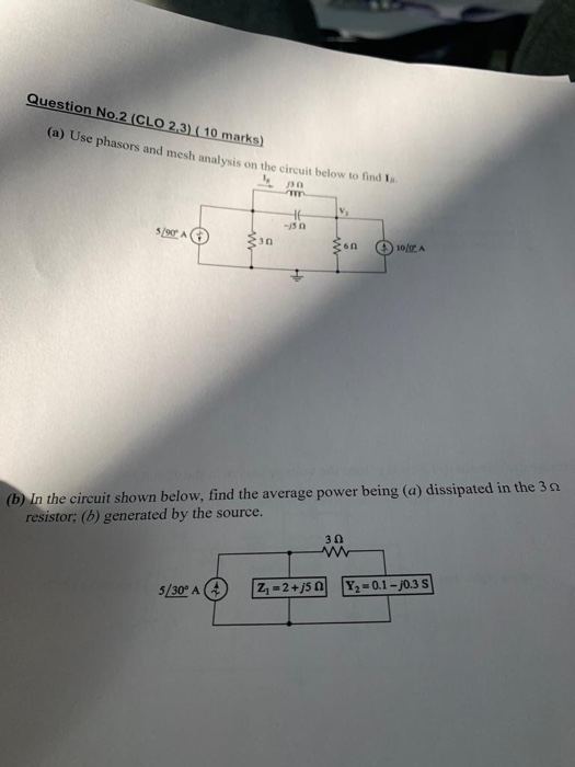 Solved Question No.2 (CLO 2,3)(10 marks) (a) Use phasors and | Chegg.com