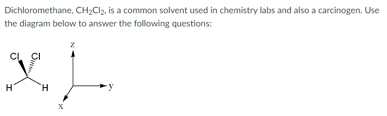 Solved Dichloromethane, CH2Cl2, is a common solvent used in | Chegg.com