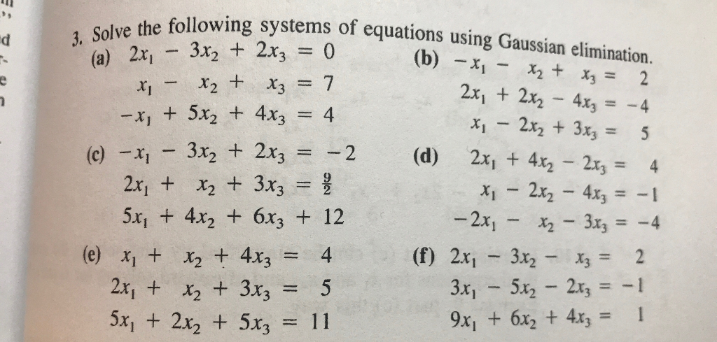 Solved lowing systems of equations using Gaussian | Chegg.com