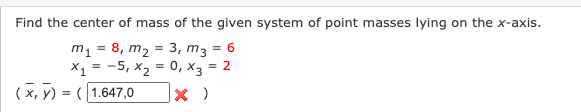 Solved Find the center of mass of the given system of point | Chegg.com