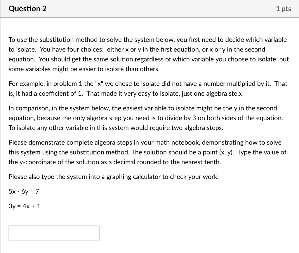 Solved Question 2 1 pts To use the substitution method to | Chegg.com