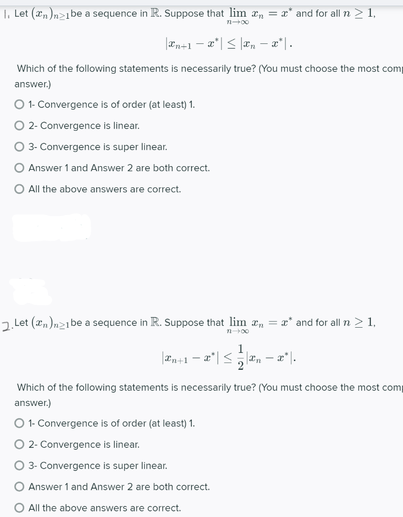 Solved 1. Let (xn)n>l be a sequence in R. Suppose that lim | Chegg.com