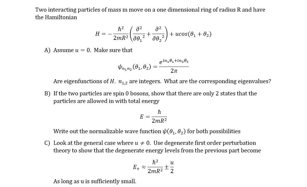 Two interacting particles of mass m move on a one | Chegg.com