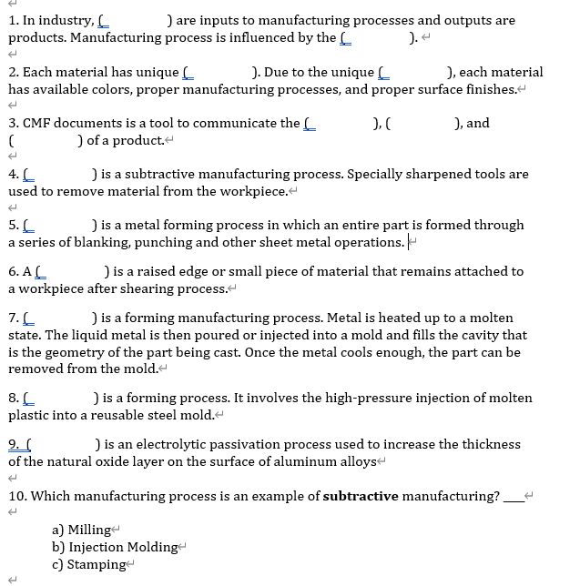 Solved 1. In industry, are inputs to manufacturing processes | Chegg.com
