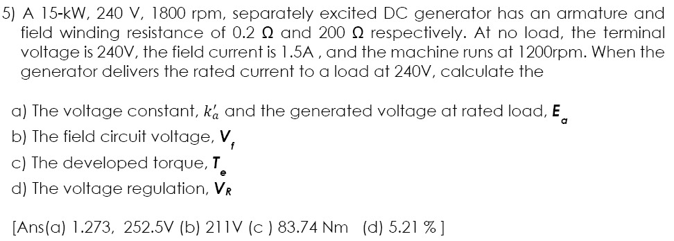 Solved A 15-kW, 240V,1800rpm, ﻿separately excited DC | Chegg.com