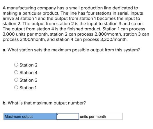 Solved A manufacturing company has a small production line | Chegg.com