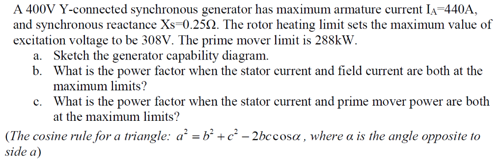 Solved A 400V Y-connected synchronous generator has maximum | Chegg.com