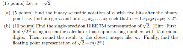 Solved Q (15 points) Let a = V2. (a) (5 points) Find the | Chegg.com