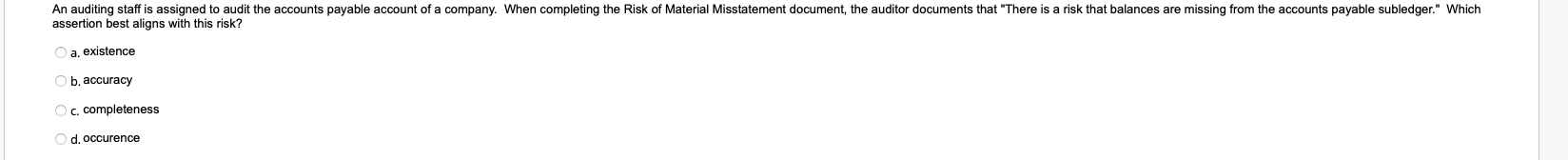 Solved assertion best aligns with this risk? a. existence b. | Chegg.com