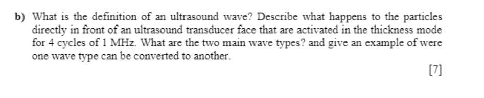 b) What is the definition of an ultrasound wave? | Chegg.com