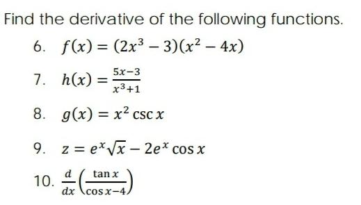 Solved Find the derivative of the following functions. 6. | Chegg.com