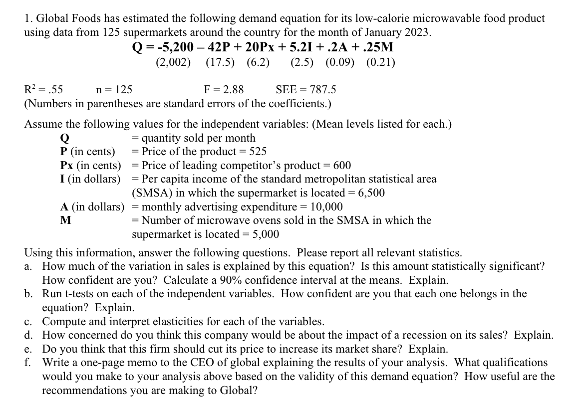 Solved 1. Global Foods has estimated the following demand | Chegg.com