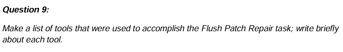 Solved Question 9:Make a list of tools that were used to | Chegg.com