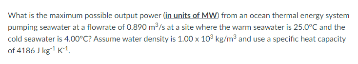 Solved What is the maximum possible output power (in units | Chegg.com