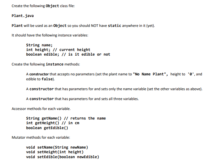 Solved Create the following Object class file: Plant.java | Chegg.com