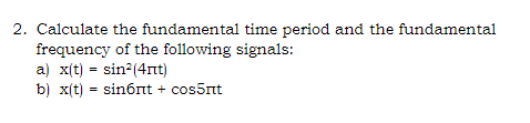 Solved 2. Calculate the fundamental time period and the | Chegg.com