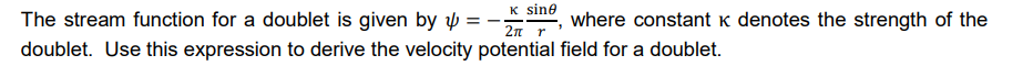 Solved The stream function for a doublet is given by | Chegg.com
