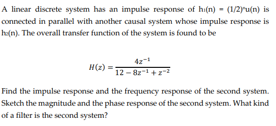 Solved A linear discrete system has an impulse response of | Chegg.com