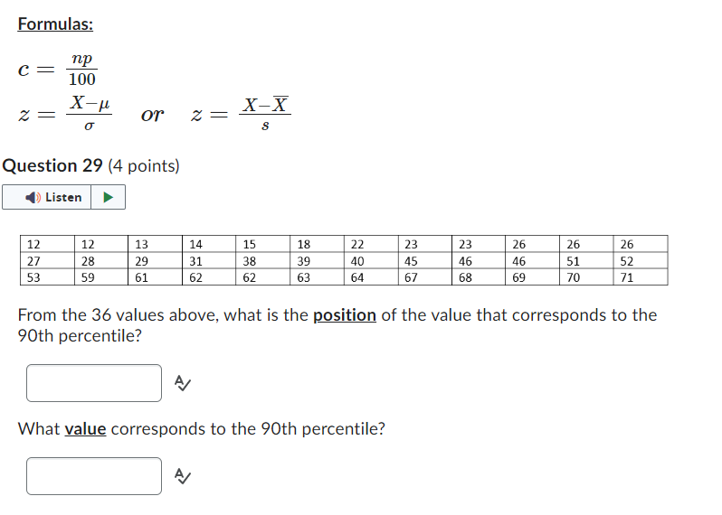 Solved Formulas: c=100np z=σX−μ or z=sX−Xˉ Question 29 (4 | Chegg.com