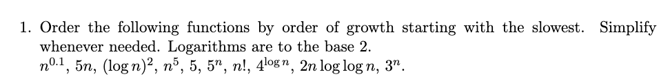 Solved Order the following functions by order of growth | Chegg.com