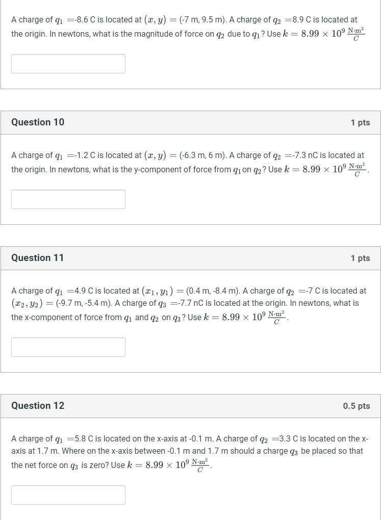 Solved A charge of q1=−8.6C is located at (x,y)=(−7 m,9.5 | Chegg.com