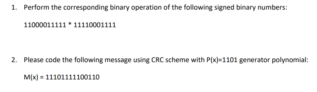 Solved 1. Perform the corresponding binary operation of the | Chegg.com