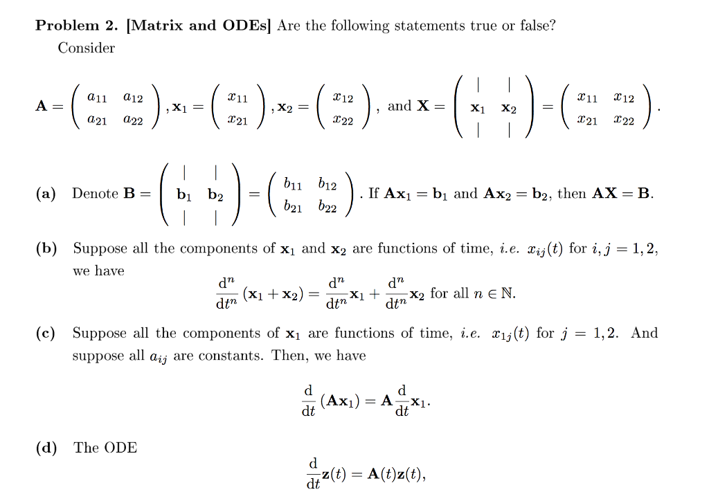 Solved Problem 2. Matrix and ODEs Are the following | Chegg.com