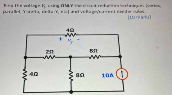 Solved Find the voltage V, using ONLY the circuit reduction | Chegg.com