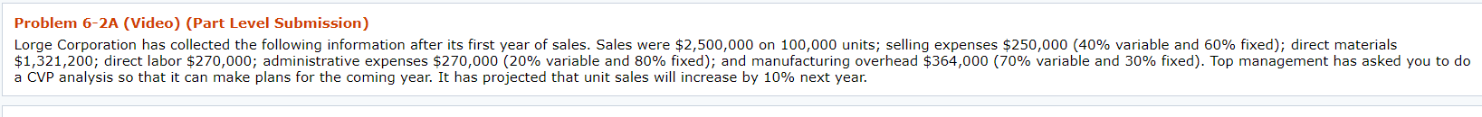 Solved Problem 6-2A (Video) (Part Level Submission) Lorge | Chegg.com