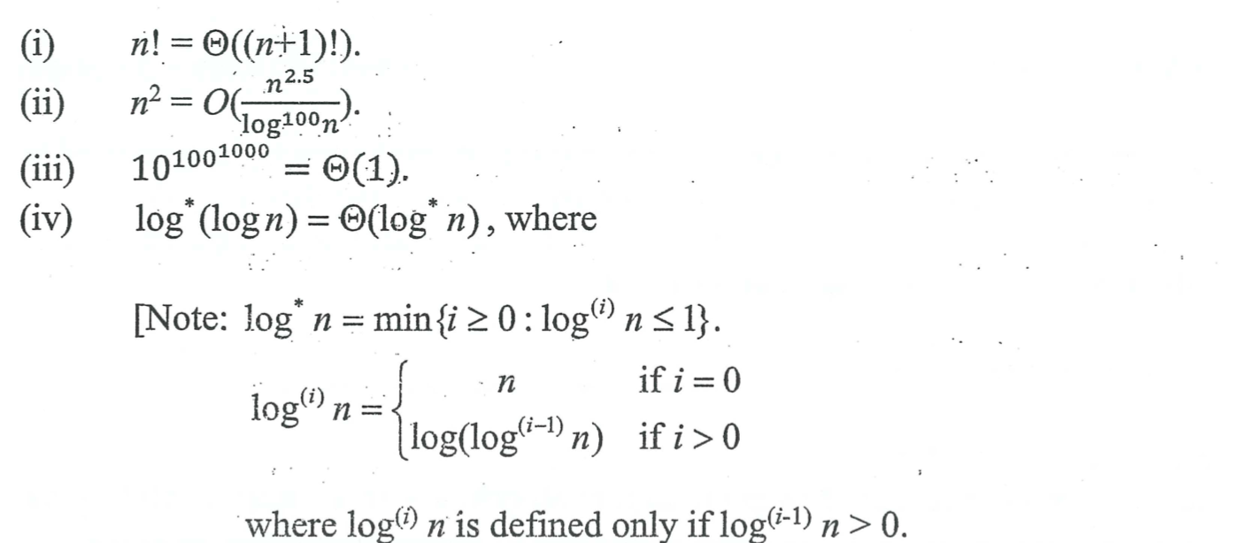 Solved (i) (ii) 2.5 n = n! = ((n+1)!). n2 = OG log100n = | Chegg.com