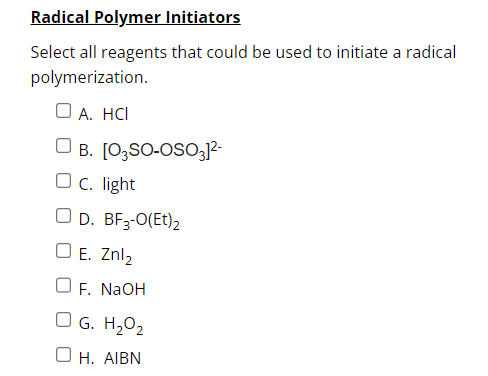 Solved Radical Polymer InitiatorsSelect all reagents that | Chegg.com
