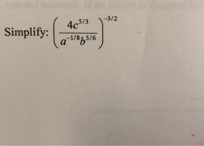 Solved Simplify:8 5 4c5/3 32 | Chegg.com